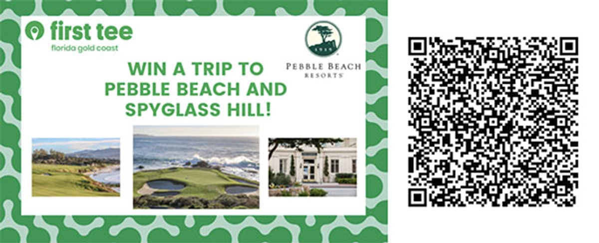 ENTER THE PEBBLE BEACH RAFFLE - First Tee - Florida Gold Coast
